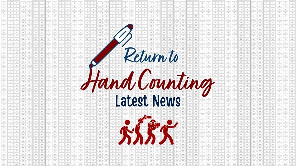 Election Hand Count News: What You Need to Know | Return to Hand Counting
